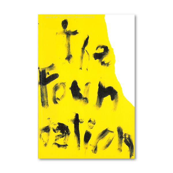 Patrick Staff: The Foundation | Institute of Modern Art