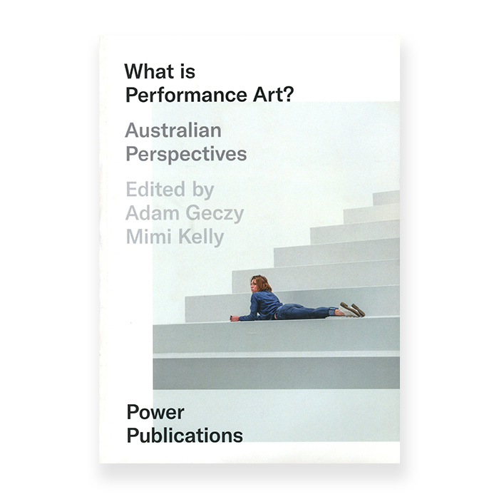 What is Performance Art? Australian Perspectives | Institute of Modern Art