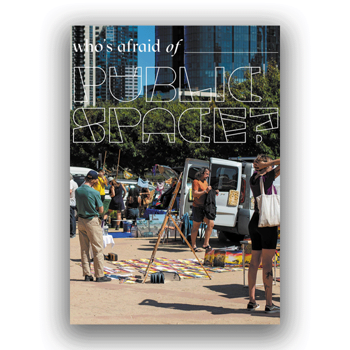 Who’s Afraid of Public Space? | Institute of Modern Art
