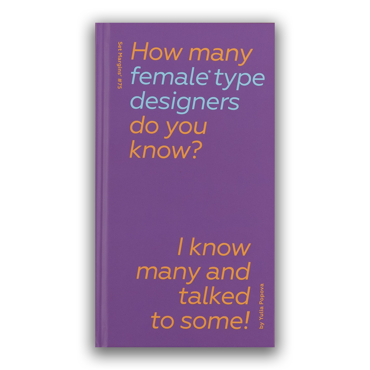 How Many Female Type Designers Do You Know? By Yulia Popova | Institute ...