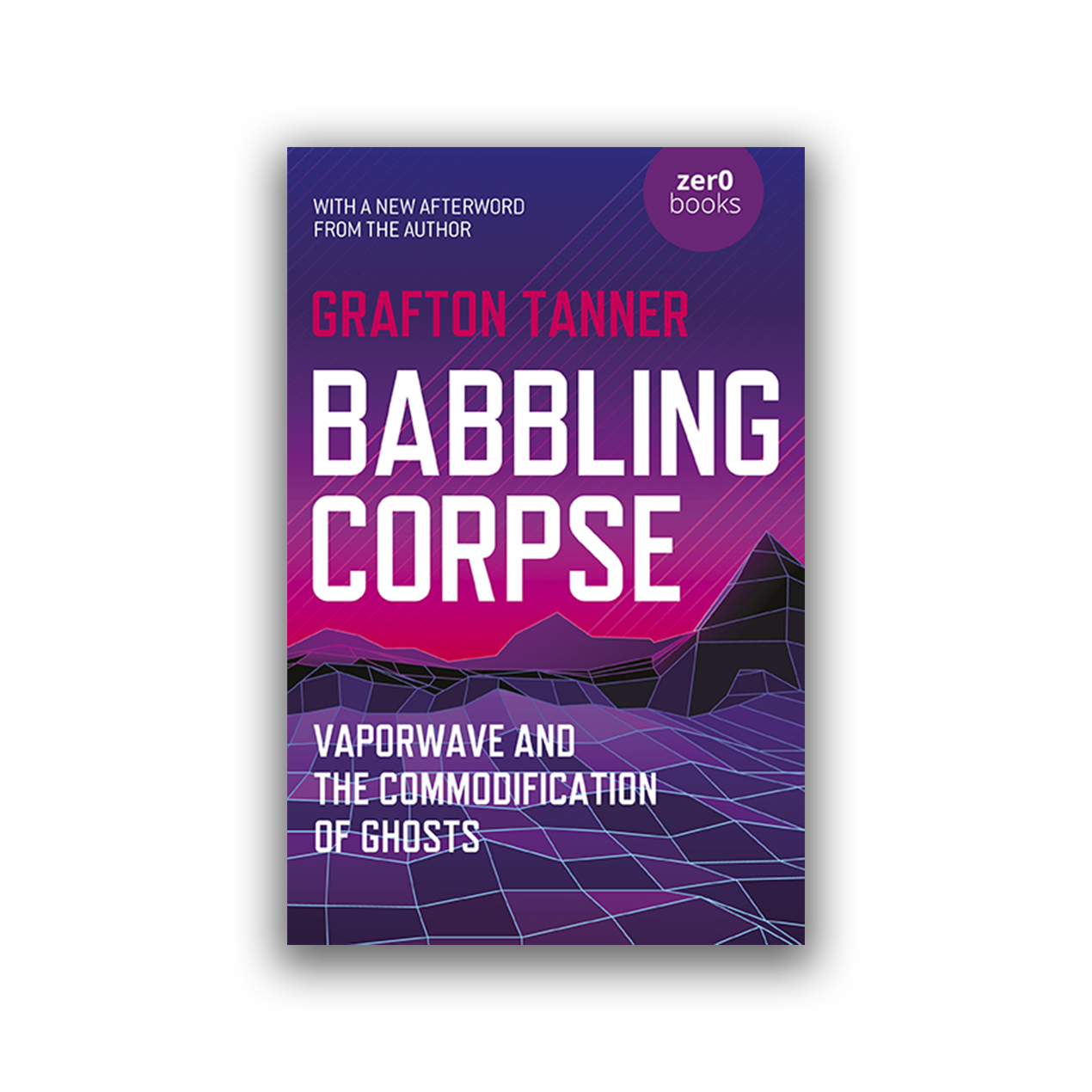 Babbling Corpse by Grafton Tanner | Institute of Modern Art
