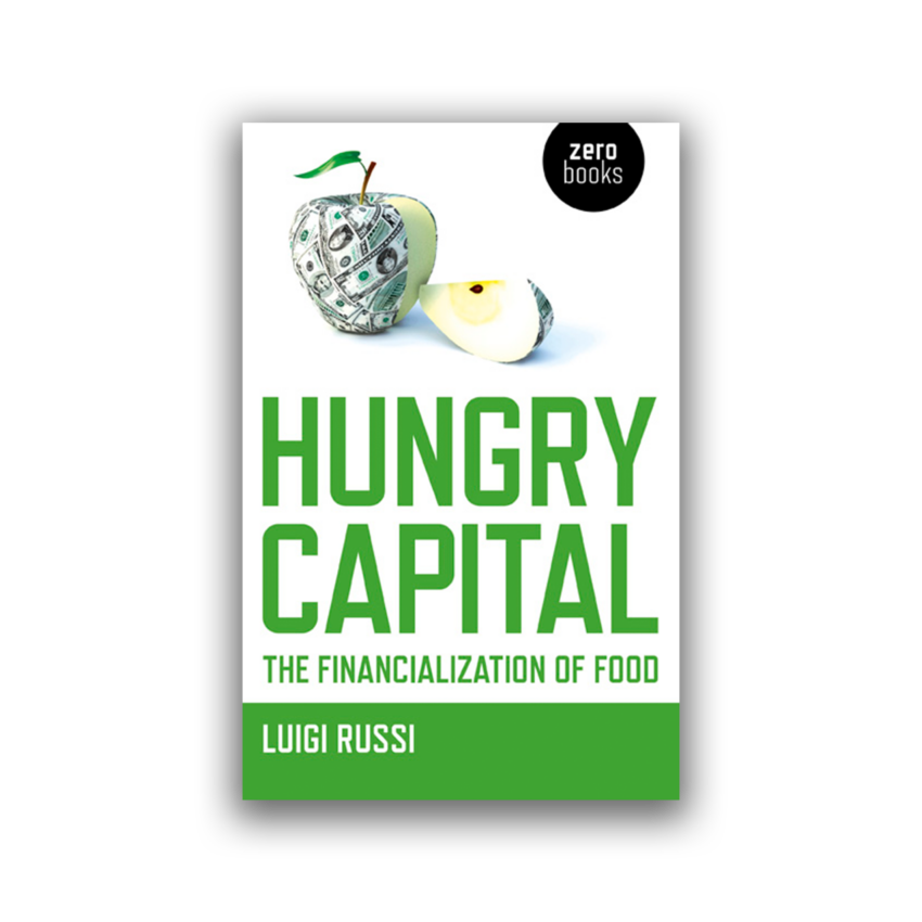 Hungry Capital by Luigi Russi | Institute of Modern Art