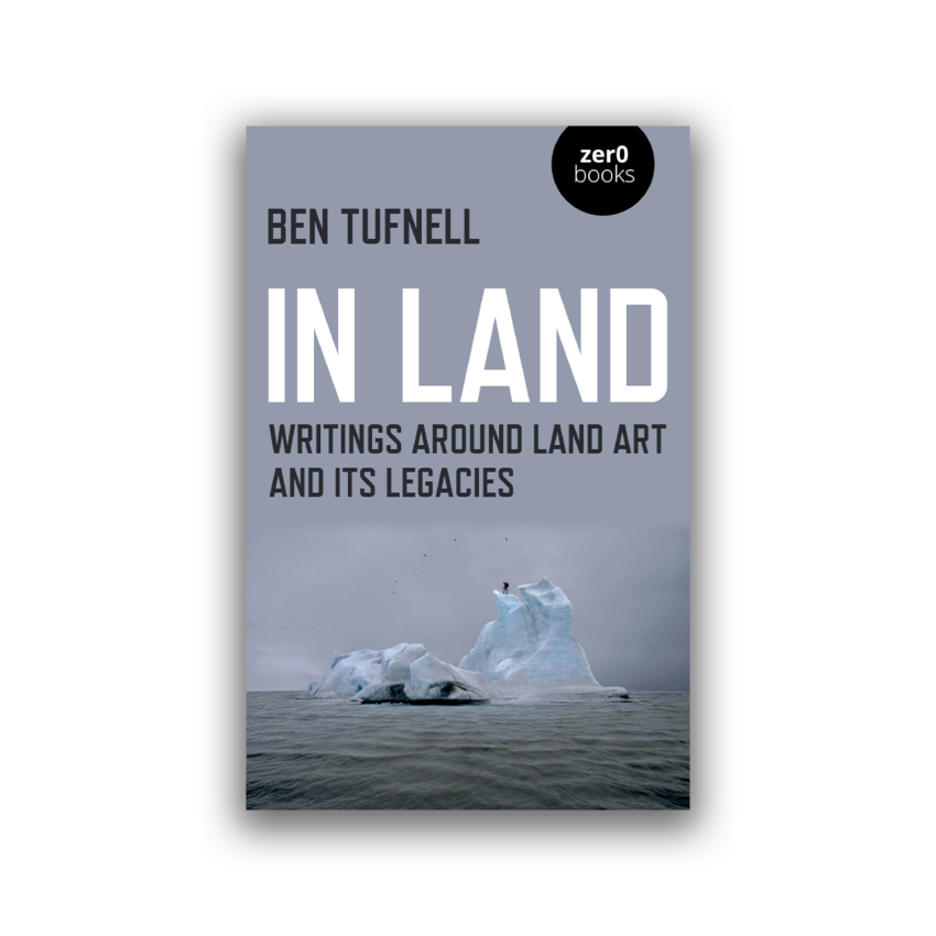 In Land by Ben Tufnell | Institute of Modern Art